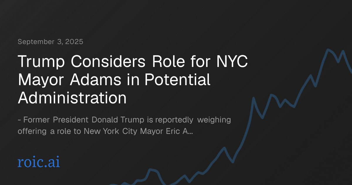 Trump Considers Role for NYC Mayor Adams in Potential Administration ...